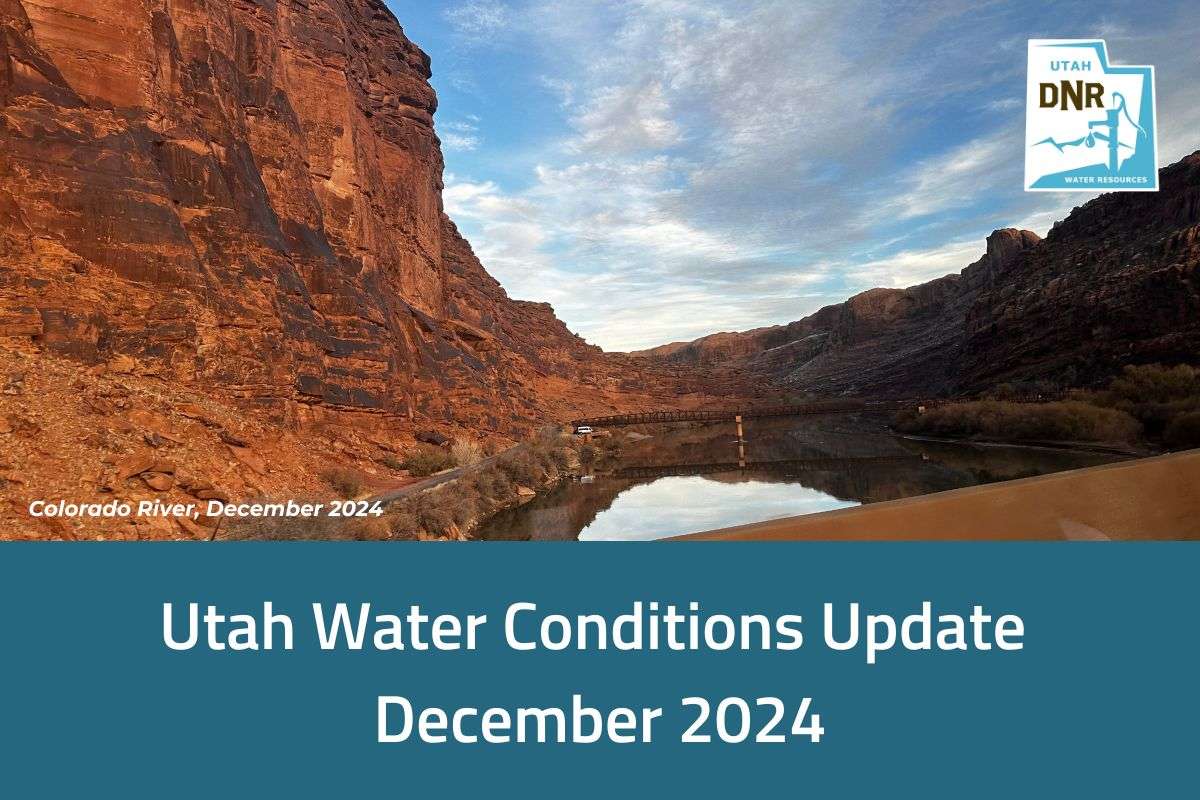 Utah Water Conditions Update - Iron County Today